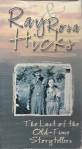 Ray & Rosa Last Old-Time | Ray Hicks